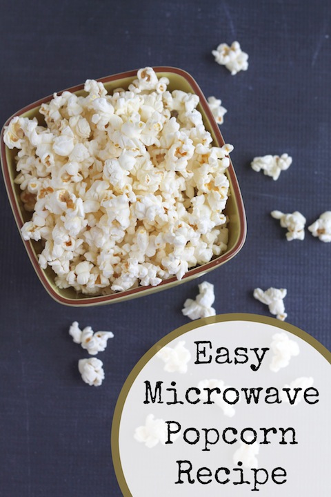 Microwave Popcorn (Easy Recipe for How to Make Popcorn That's Perfectly ...